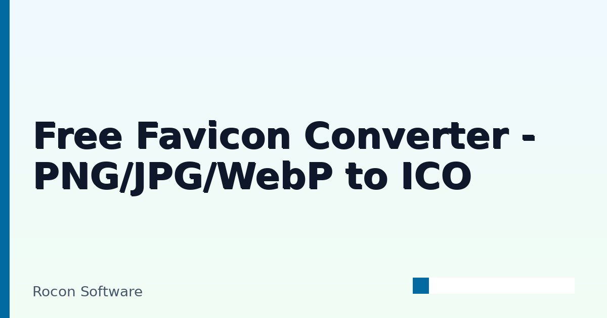 Free Favicon Converter - PNG/JPG/WebP to ICO | Rocon